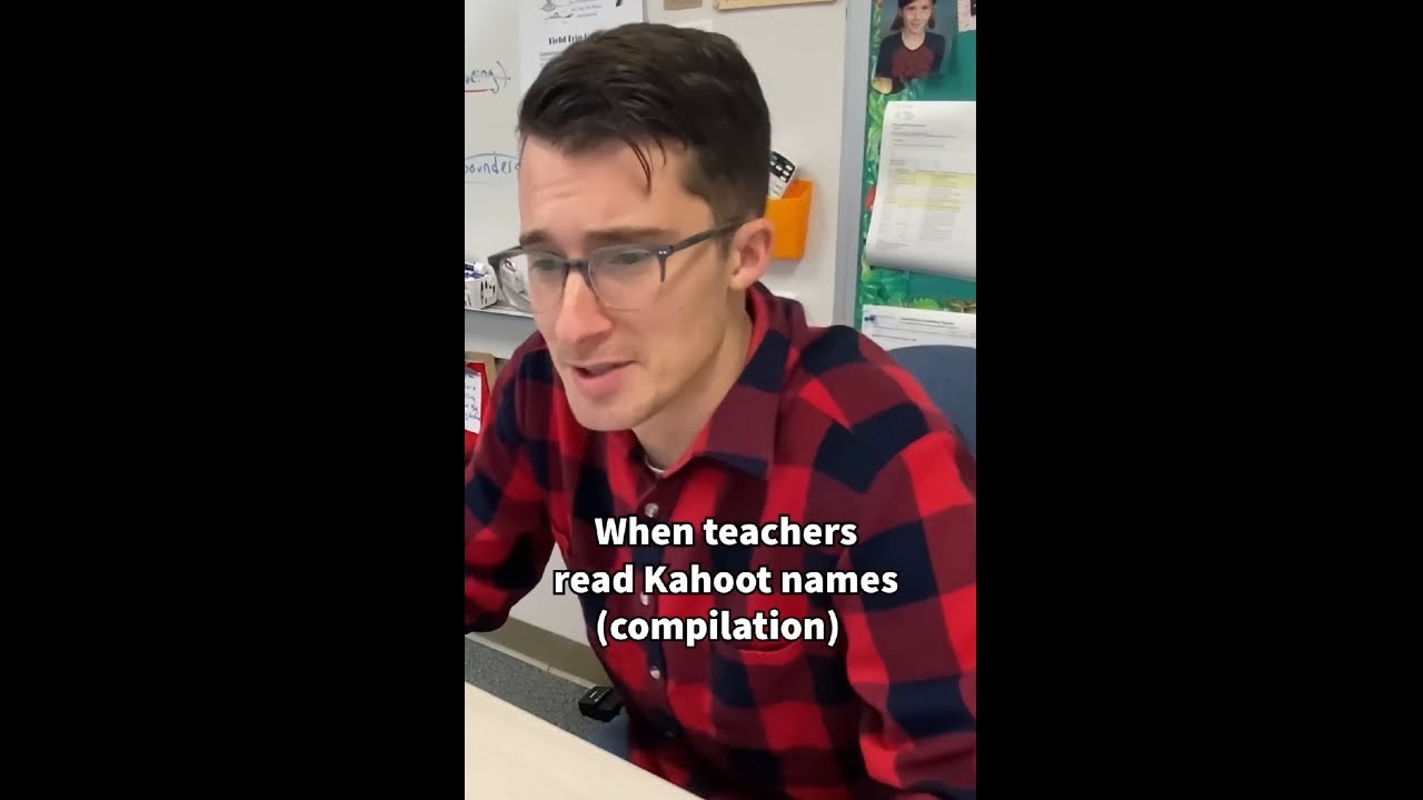 When Teachers read kahoot names (compilation)