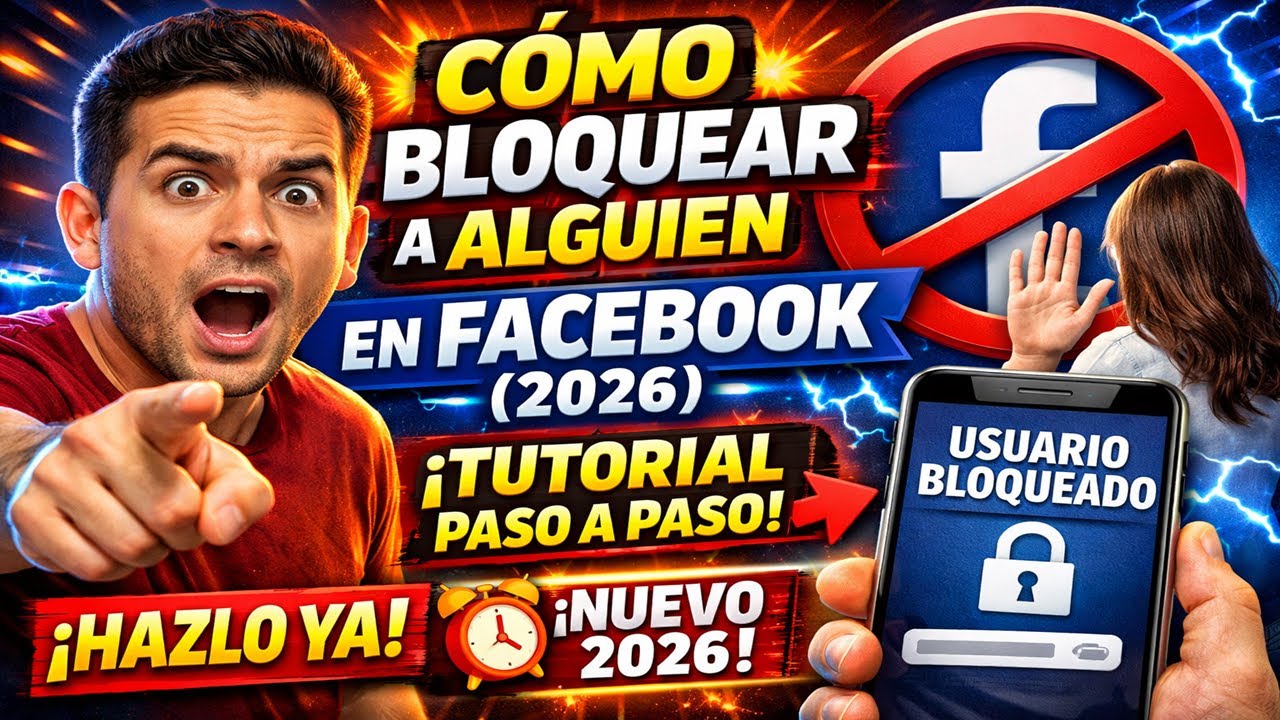 Cómo Bloquear a Alguien en Facebook (2026) | Tutorial Paso a Paso 🚫