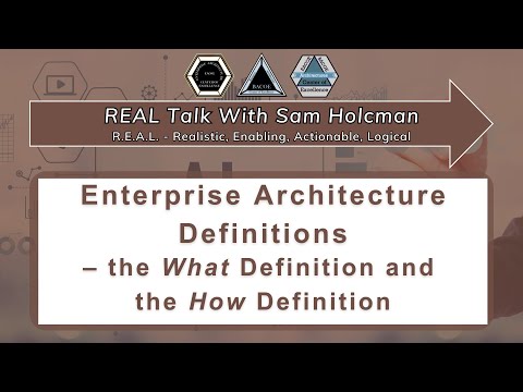 Enterprise Architecture Definitions – the What Definition and the How Definition