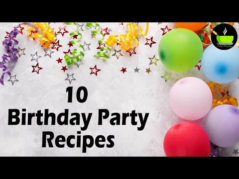 10 Kids Birthday Party Food Ideas | Snacks Recipes | Evening Snacks Ideas | After School Snacks