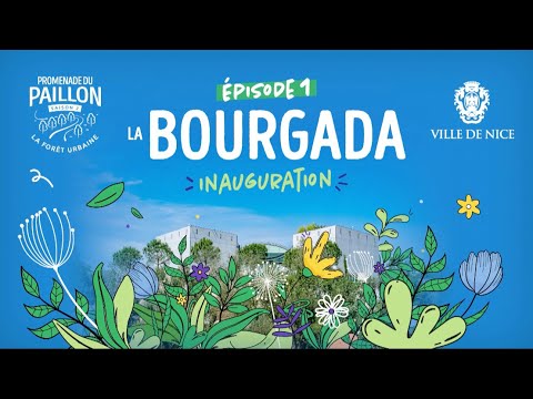 Inauguration de la Bourgada, 1er épisode de la saison 2 de la promenade du paillon - 2024