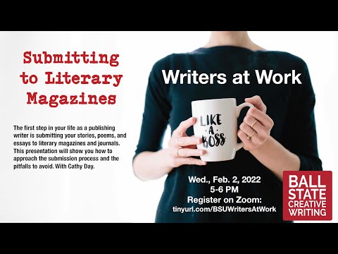 Writers at Work: Submitting to Literary Magazines