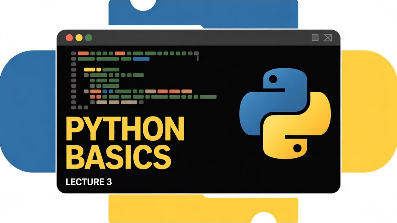 Python Tutorial for Beginners | Lecture 3 - Python Basics