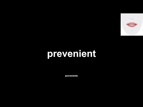 prevenient (preveniente) How to Pronounce and definitions