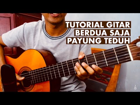 Payung Teduh - Berdua Saja (Gitar Tutorial verse dan chorus) Part II