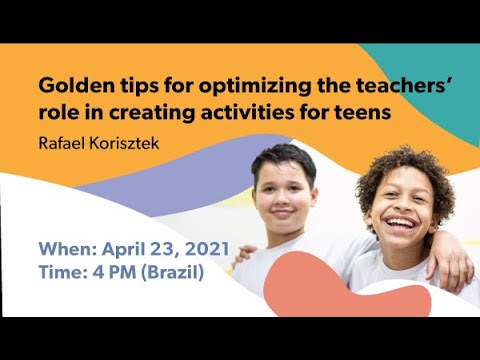 Golden tips for optimizing the teachers’ role in creating activities for teens