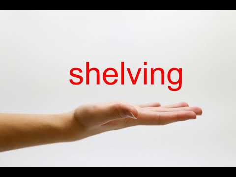 How to Pronounce shelving - American English