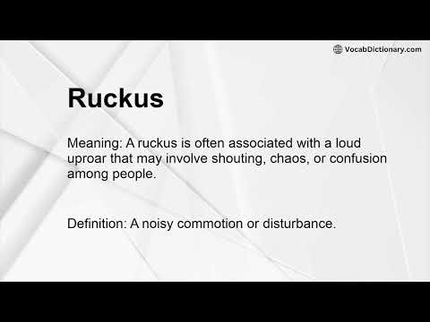 Ruckus Meaning