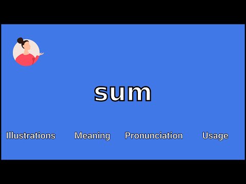SUM - Meaning and Pronunciation