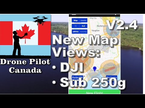 Drone Pilot Canada v2.4: DJI and Sub-250g Map Views