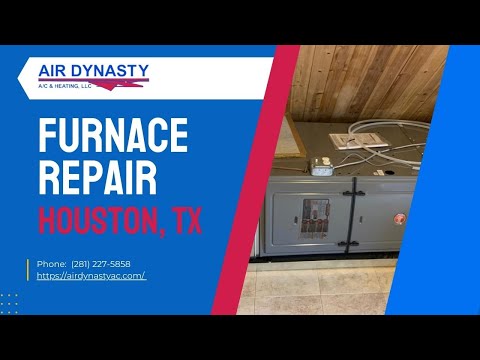 Furnace Repair in Houston, TX | Air Dynasty Ac & Heating LLC
