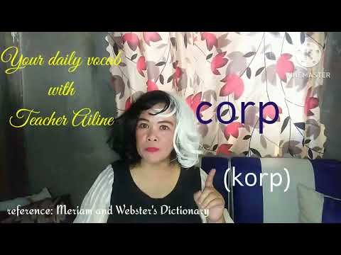 corpse and corp pronunciation, definition & sentence