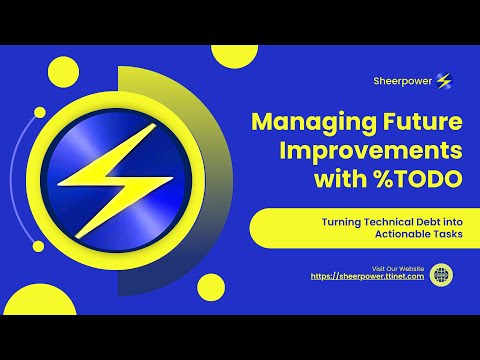 Managing Future Improvements with %TODO