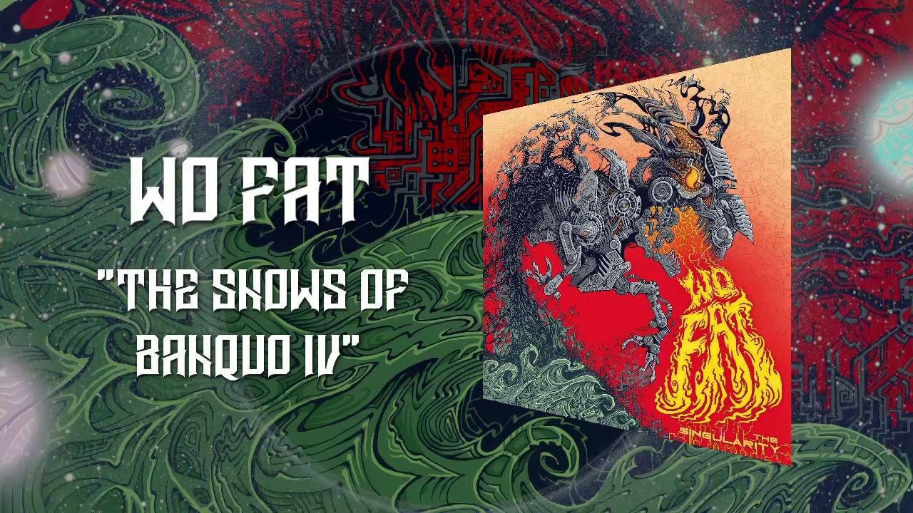 Wo Fat - The Singularity