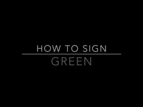 Learn How to Sign the Word Green