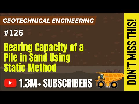 Bearing capacity of a pile in sand using Static Method - Deep Foundation - Geotechnical ...