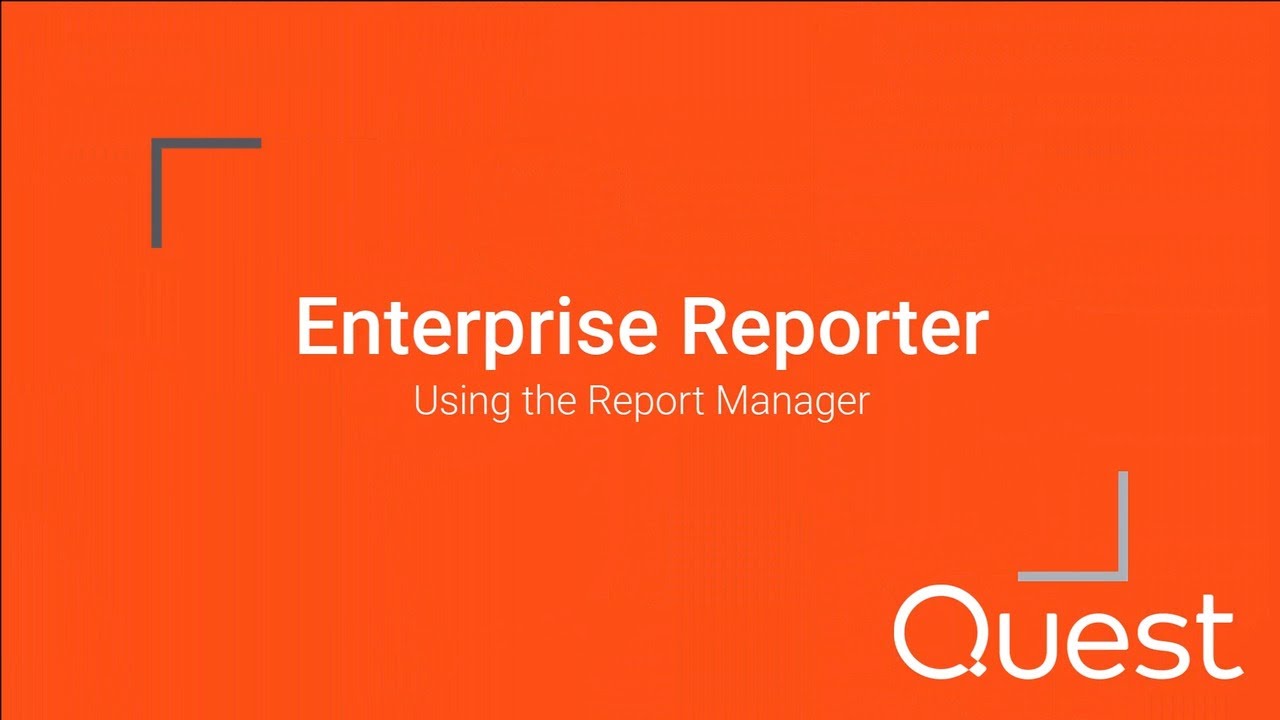 Enterprise Reporter – Using the Report Manager