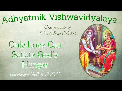 828 Only love can satiate God s hunger disc1194 #aivv @A1SPIRITUALUNIVERSITY