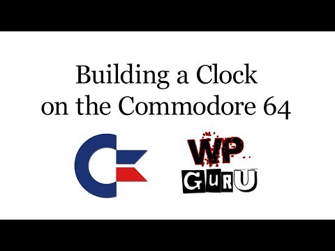 How to build a time of day clock on the Commodore 64 – The WP Guru