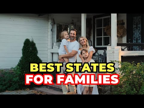 Top 10 US States Ranked: Best for Families in 2025
