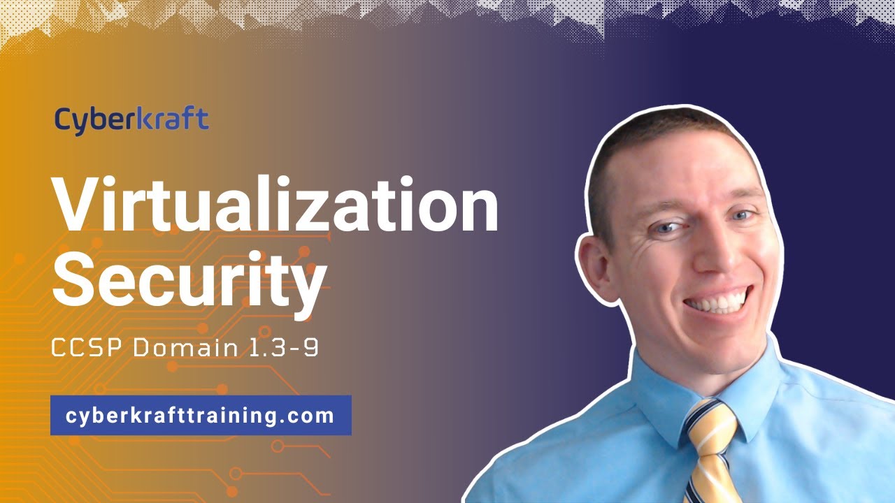 Virtualization Security CCSP Domain 1.3-9