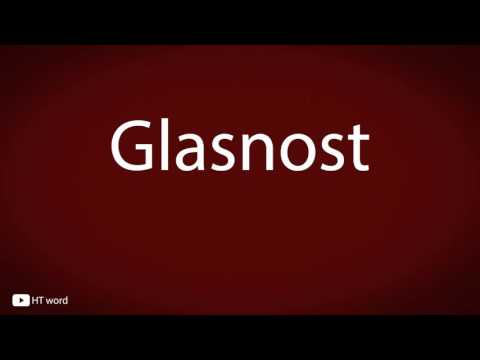 How to pronounce Glasnost