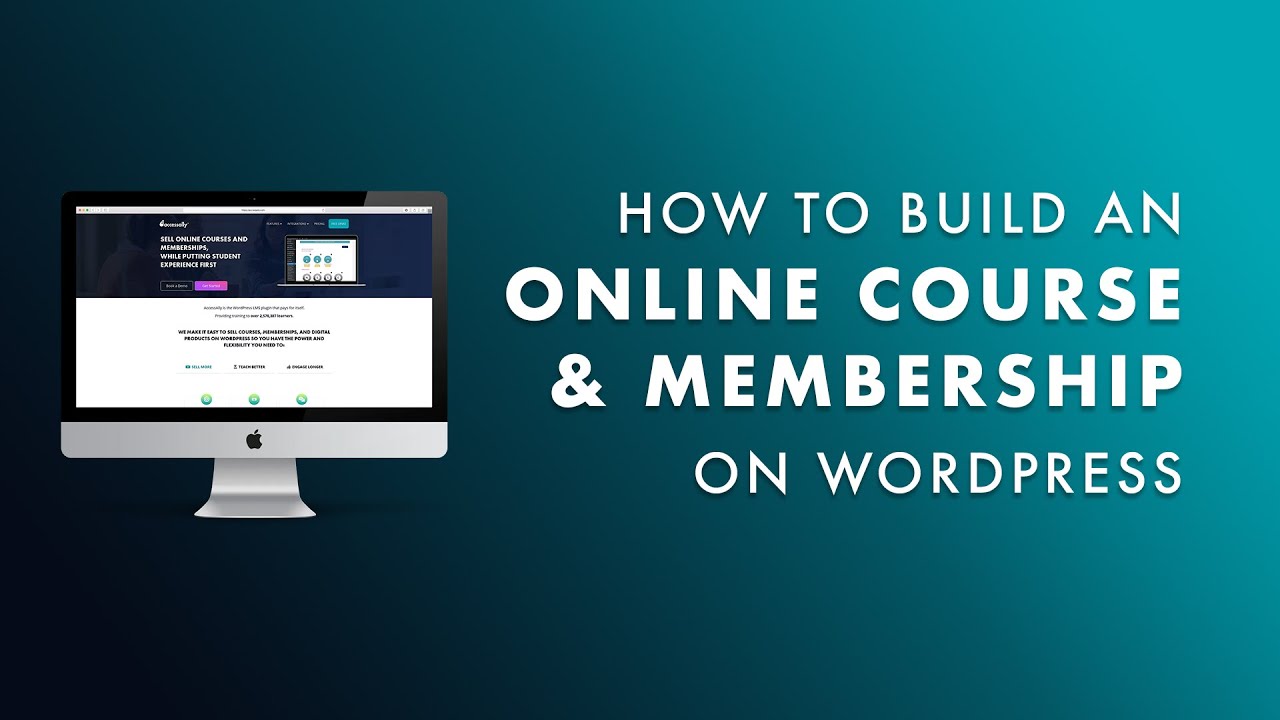 How to Build An Online Course and Membership Site On WordPress