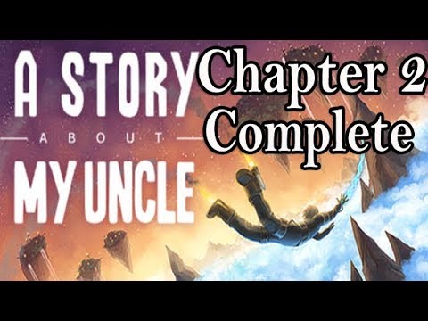 A Story About My Uncle gameplay no copyright (THE VILLAGE All Collectibles/ COMPLETE) P.C [HD]