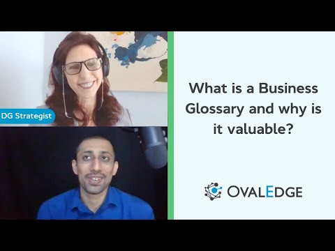What is a Business Glossary and why is it valuable?
