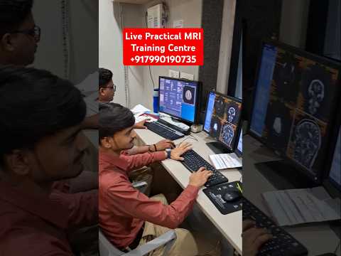 LIVE PRACTICAL MRI TRAINING +917990190735