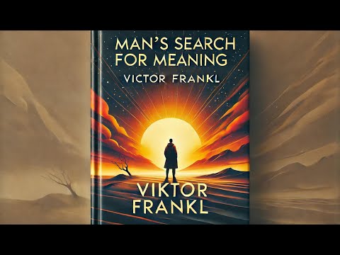 Summary and analysis of Man’s Search for Meaning by Viktor Frankl