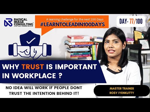Day 77 | Why is trust important in the workplace? | #TeamBuilding | #learntoleadin100days