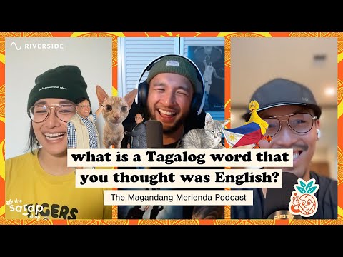 ✨✨Episode 4: What is a Tagalog word that you thought was English? - The Magandang Merienda Podcast✨✨