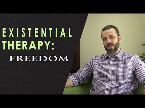 Existential Therapy: Freedom