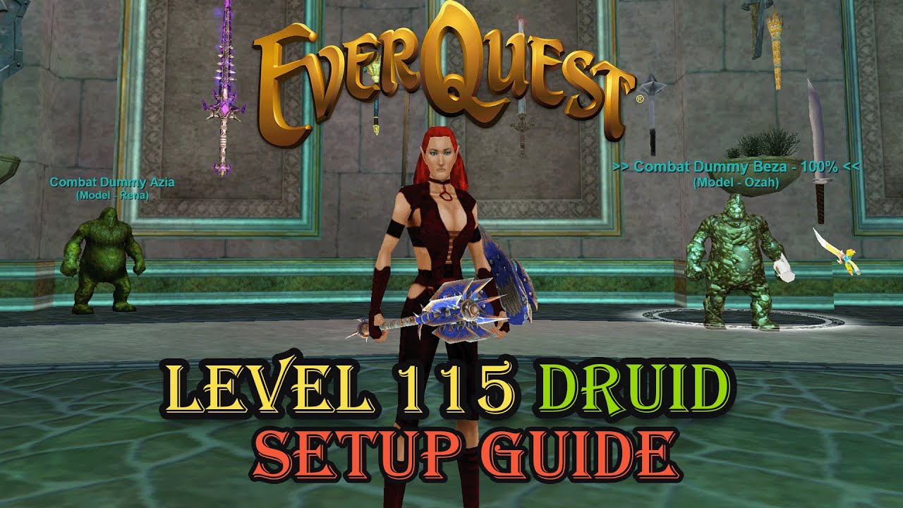 Level 115 Druid Setup - Everquest Guide