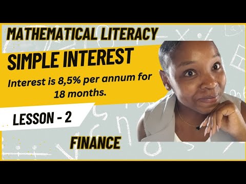 Simple interest | Lesson 2| Maths Literacy