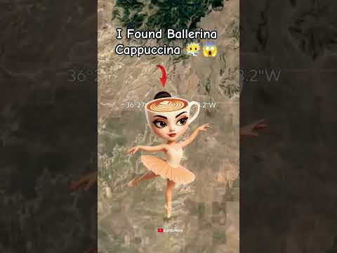 ๐ฑ๐ถโ๐ซ๏ธI Found A Ballerina Cappuccino in google maps and google earth #map #earth #shorts
