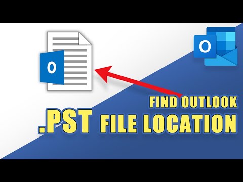 Outlook - How to Easily LOCATE Your .PST FILES