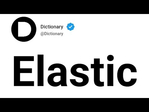 Elastic Meaning In English