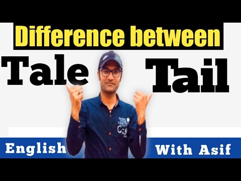 Difference between tale and tail | English with Asif