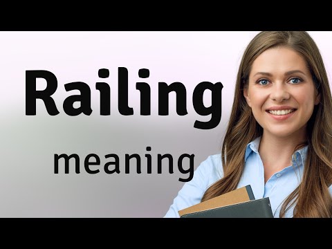 Railing โ meaning of RAILING