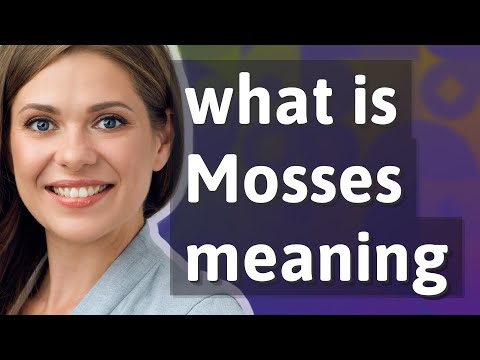 Mosses | meaning of Mosses