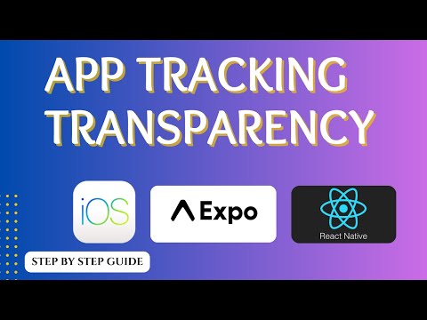 How To Add App Tracking Transparency ATT To React Native Expo App Complete Guide