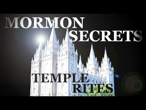 Mormon Secrets: Secret Temple Rites | Bugging Mo's