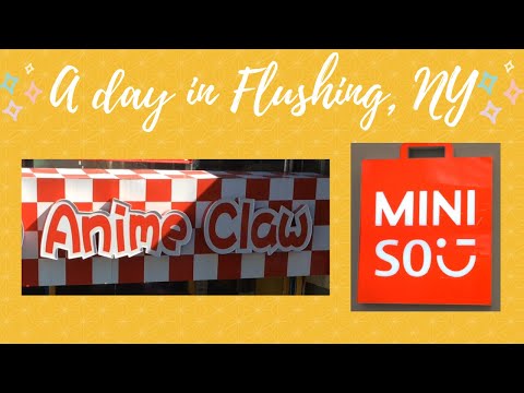 A day in Flushing, NY!! Anime Claw and MINISO