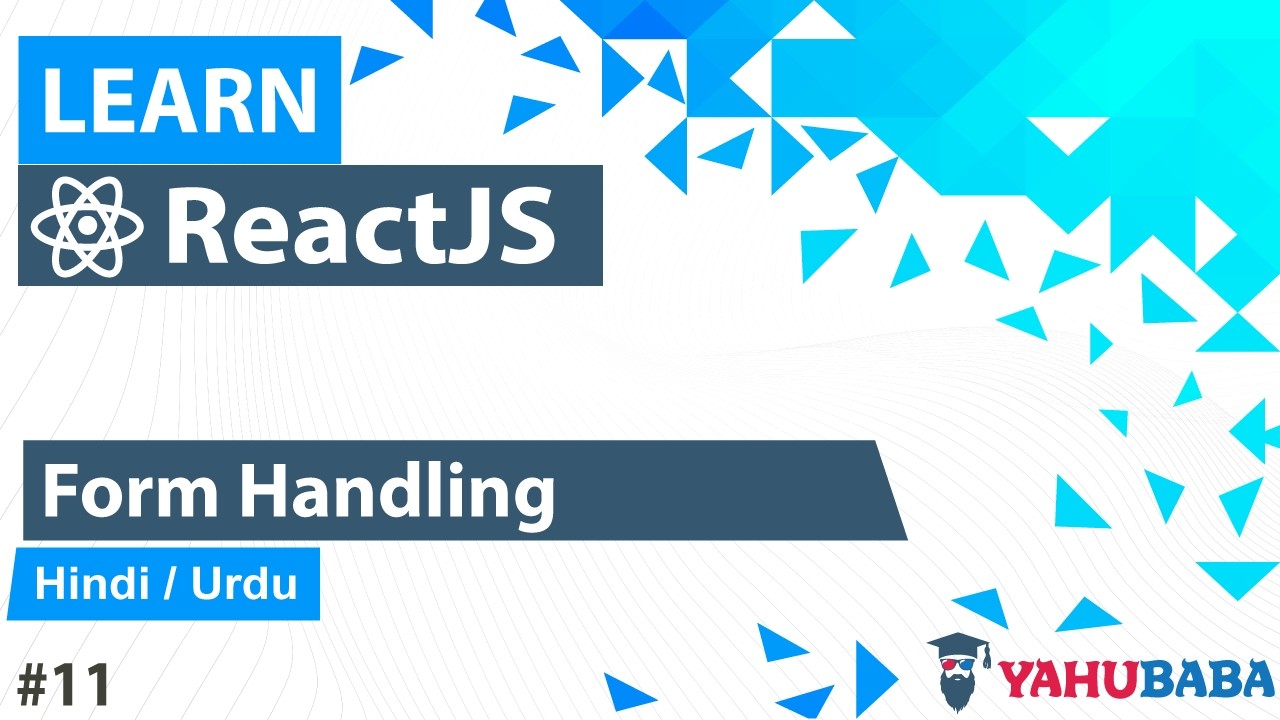 ReactJS Form Handling Tutorial in Hindi / Urdu