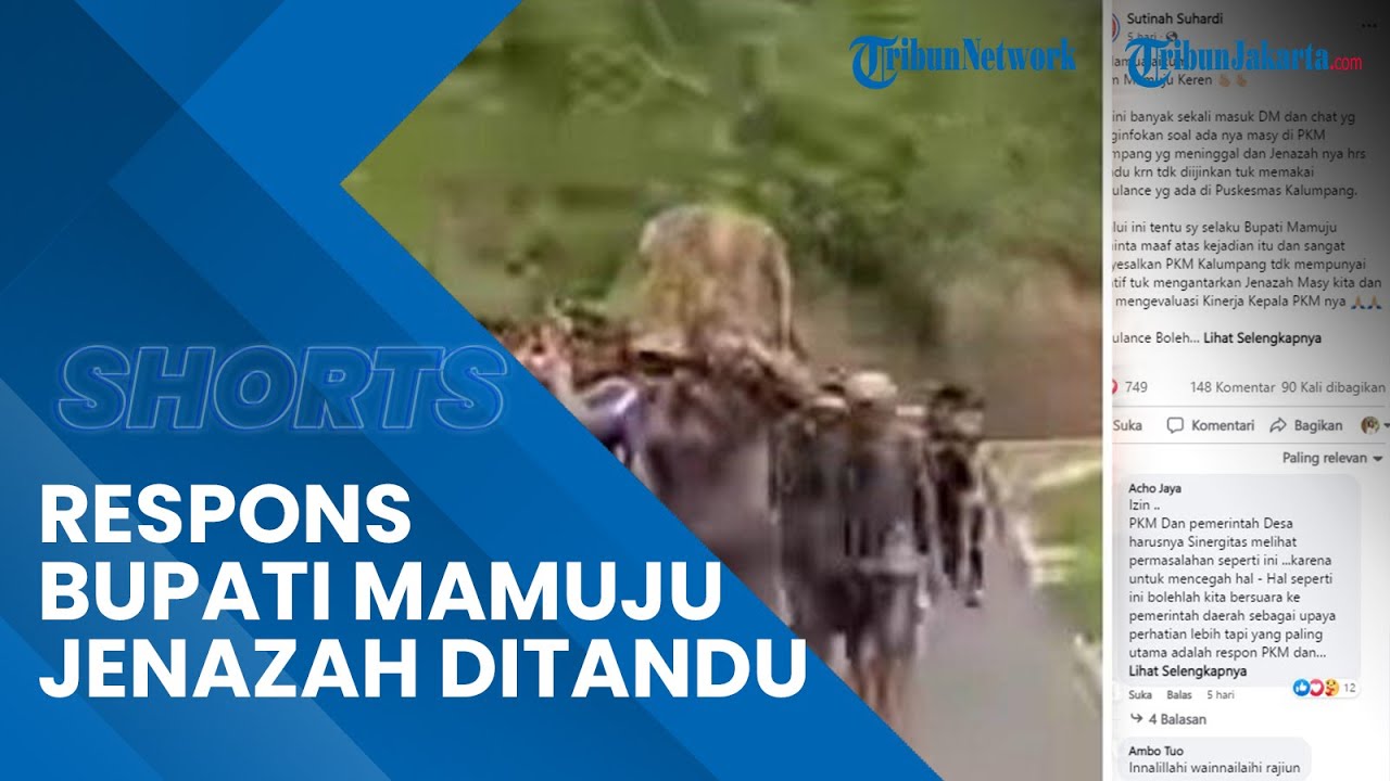 Viral Warga Tandu Jenazah Sejauh 13 km di Mamuju, Bupati Mengungkapkan ... Viral Warga Tandu Jenazah Sejauh 13 km di Mamuju, Bupati Mengungkapkan ...