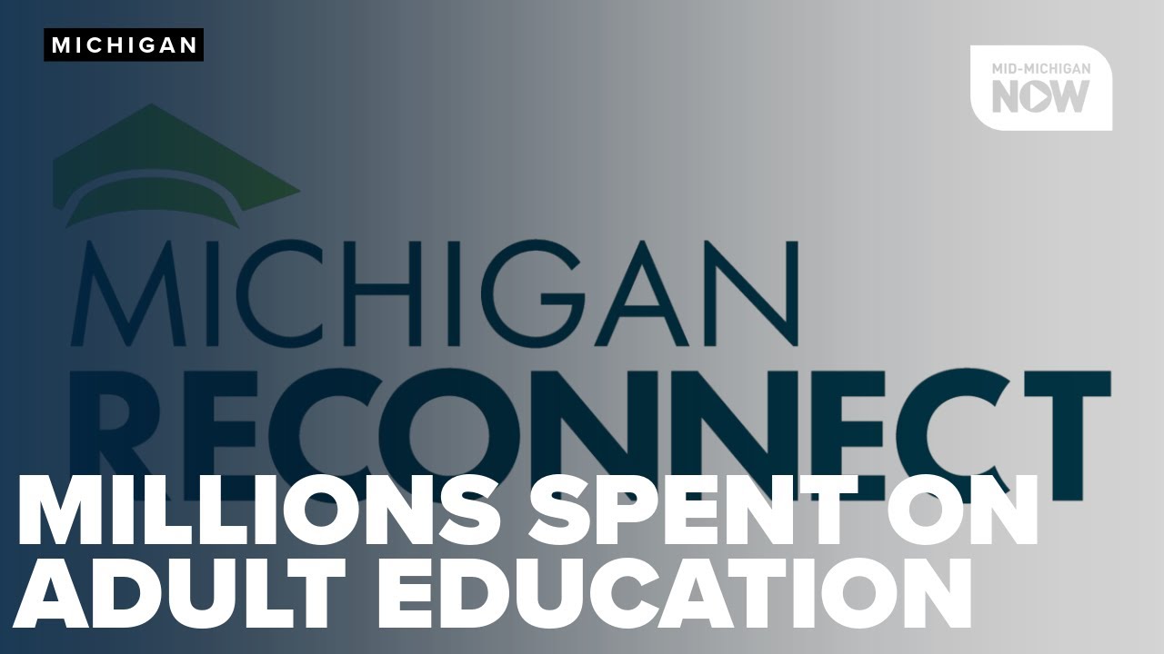 SPECIAL REPORT: Michigan Reconnect program invests millions to boost education for adults