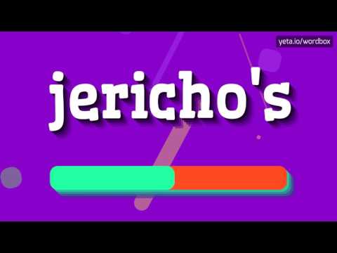 JERICHO'S - HOW TO SAY JERICHO'S? #jericho's