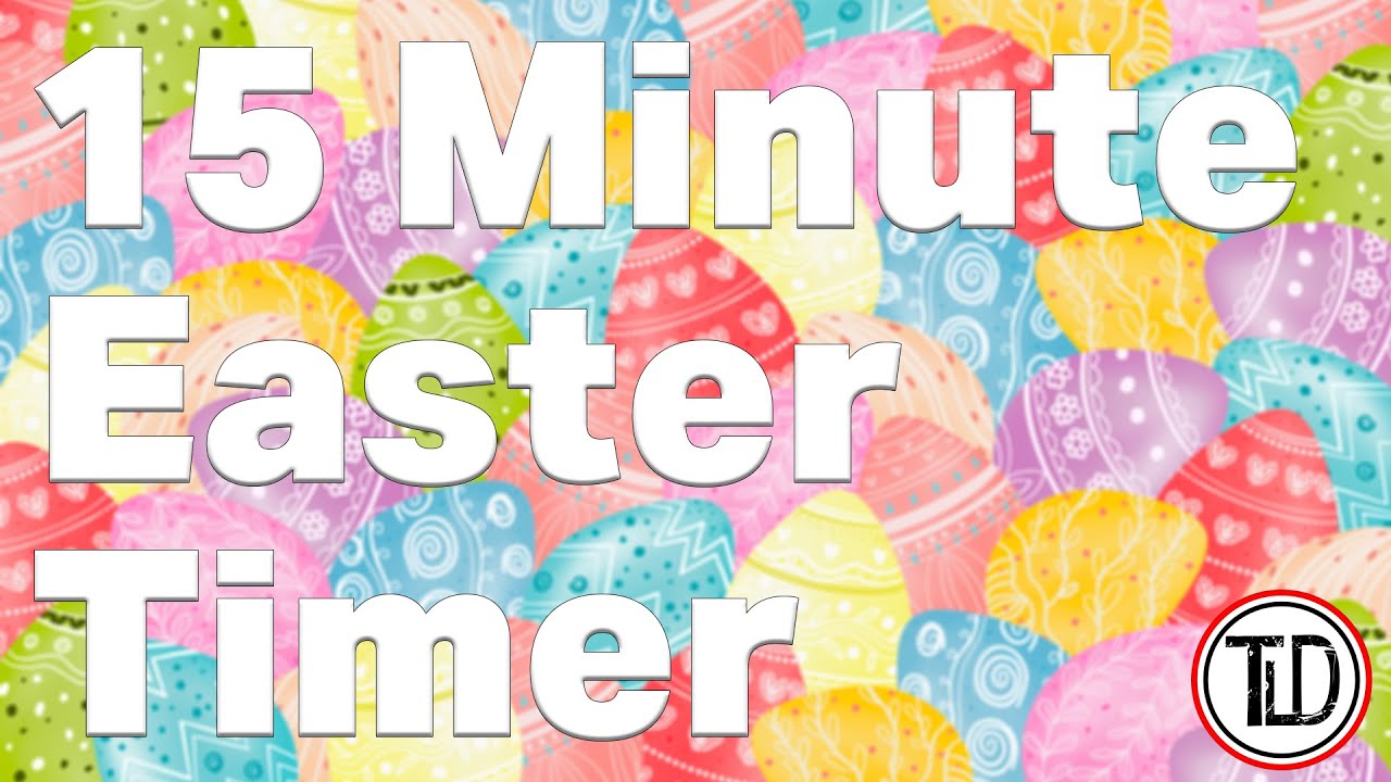 15 Minute Easter Timer (2022)